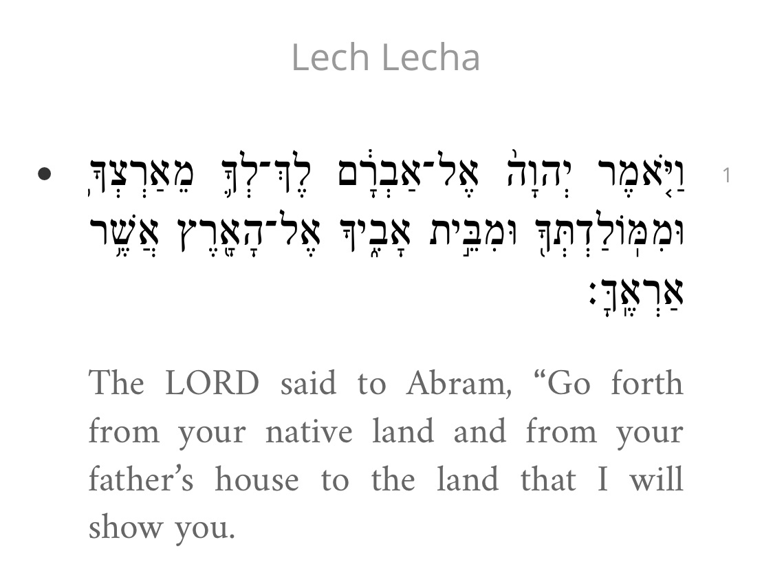 Parashat Lech-Lecha is the 3rd weekly Torah portion in the annual ...